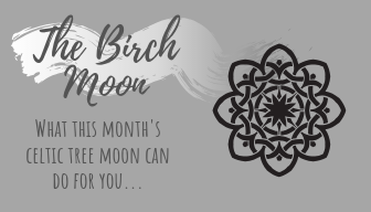 The Celtic Birch Moon – Witchbox
